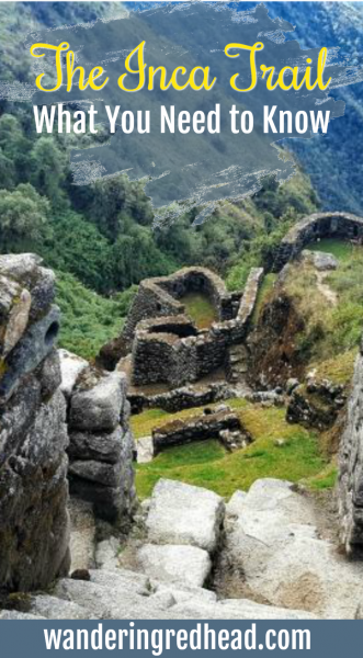 How to Prepare to Hike The Inca Trail - Wandering Redhead