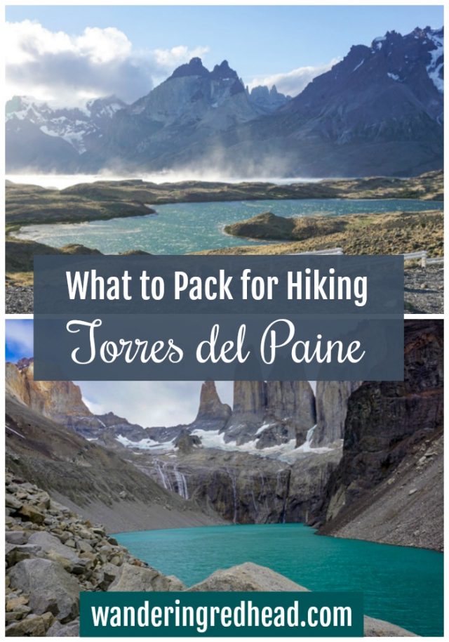 What to Pack for Hiking Torres Del Paine - Wandering Redhead